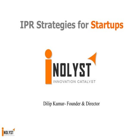 IPR Strategies for Startups - presented at BangaloreIT.biz