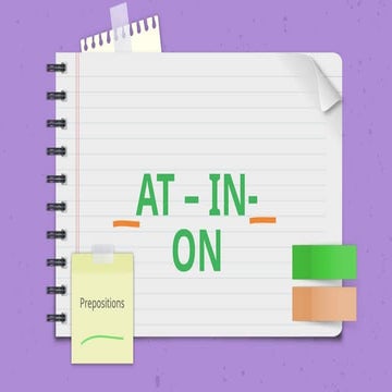 Prepositions of time and place at in on in English | PPTX