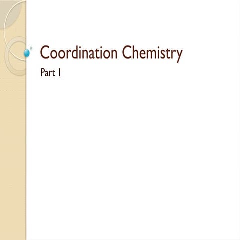 InorgChem_Coordination chemistry_ part 1.pptx