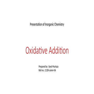 Oxidative Addition Reactions in Inorganic Chemistry.pptx