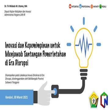 Inovasi dan Kepemimpinan untuk Menjawab Tantangan Pemerintahan di Era Disrupsi | PDF