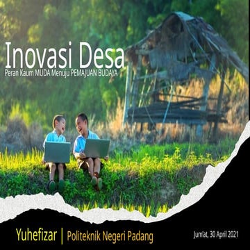 Inovasi Desa Digital by Pusat Pembangunan dan Pengembangan Desa | PPTX