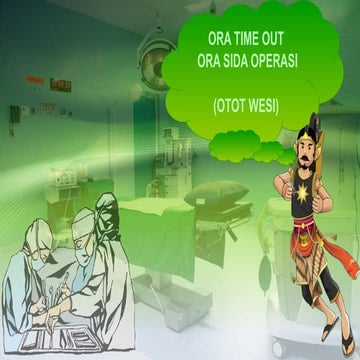 inovasi otot wesi rumah sakit ora time out ora usah operasi | PPT