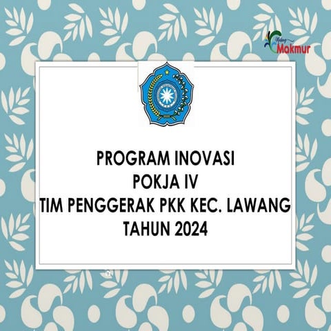 INOVASI POKJA IV PKK KEC. LAWANG, KAB. MALANGpptx | PPTX
