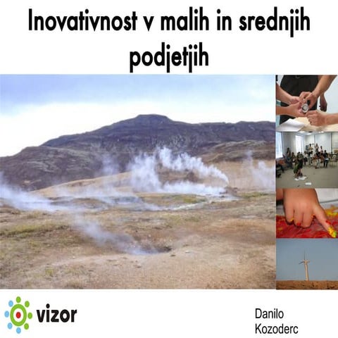 Inovativnost v malih in srednjih podjetjih | PPT