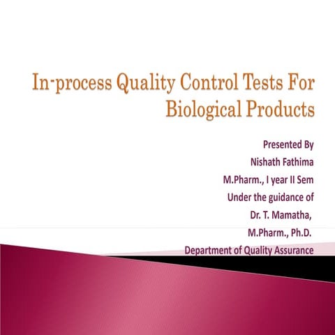 Inprocess quality control tests for biological products | PPT