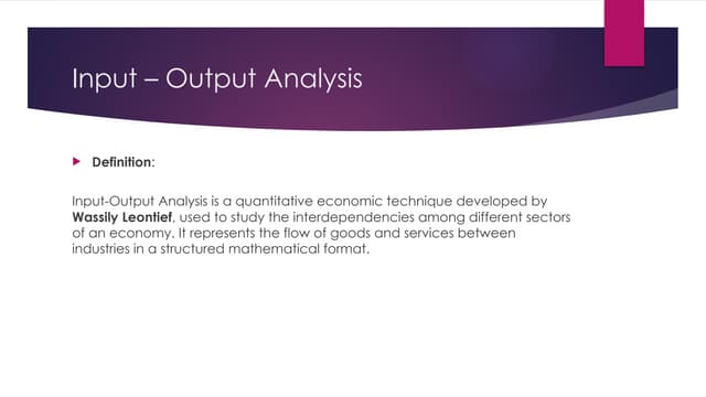 Input Output Analysis Mathematical Economics Pptx
