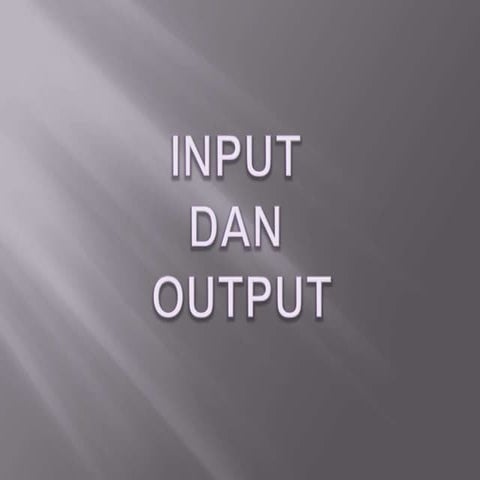Input Output Ppt 7794