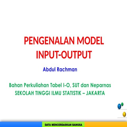 PENGENALAN MODEL INPUT OUPUT DALAM EKONOMI.ppt