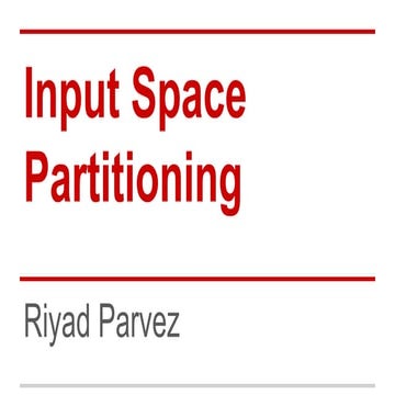 Input Space Partitioning Ppt 