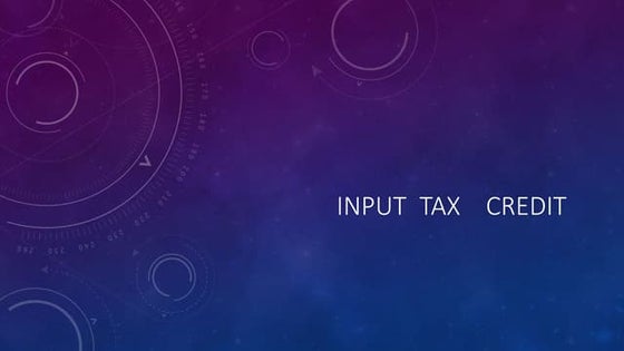Gst input tax credit ppt | PPT