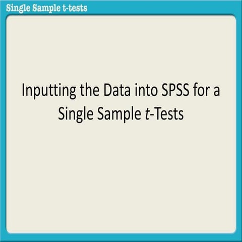 Inputting data for a single sample t | PPT