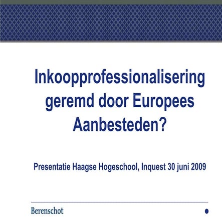 interne klant en inkoop, presentatie Inquest 30 Juni 2009 | PPTX