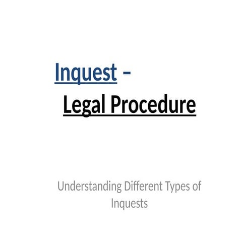 Inquest_Presentation.pptx...inquest medical science | PPT