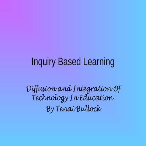 Inquiry%20 based%20learning[1] | PPT