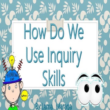 Inquiry skills gr.2 | PPTX