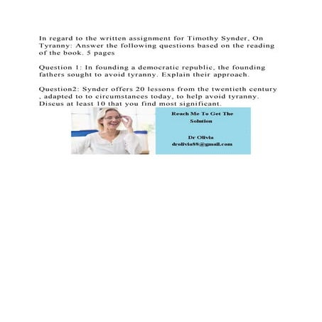 In regard to the written assignment for Timothy Synder, On Tyranny .docx