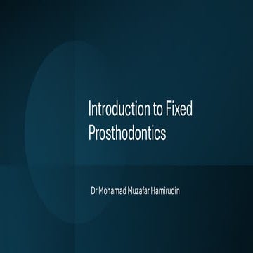 1/2 Fixed Partial Dentures (FPD) Introduction & Basics @ Faryal | PDF