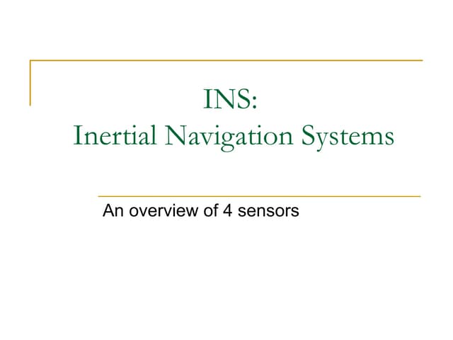 INS-Inertial Navigation System | PPTX