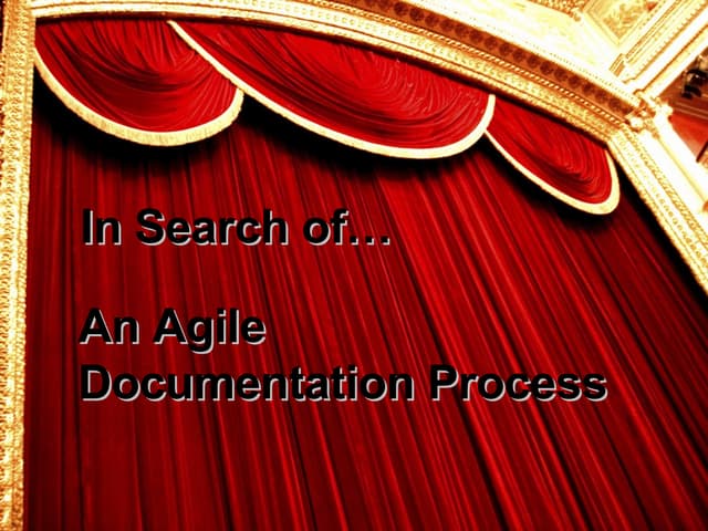 In Search Of An Agile Documentation Process Ppt 7217