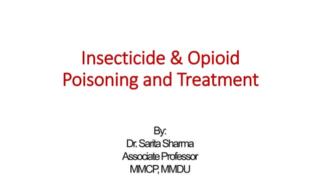 Organophosphate poisoning and its management (Clinical Toxicology) | PPTX