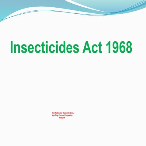 Insecticides Act 1968. or diploma in Agricultural Extension Services ...