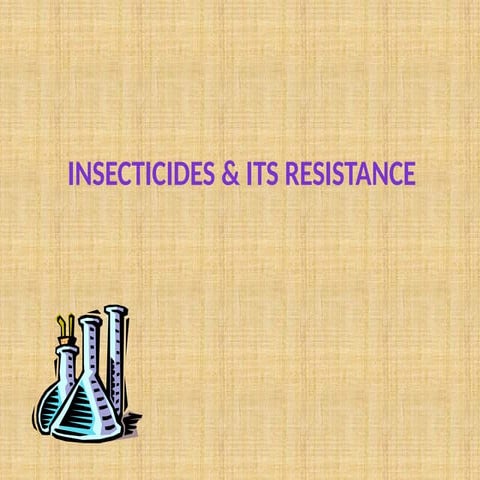 Insecticides and it's resistance NOV 2023.pptx