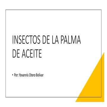 INSECTOS PALMA DE ACEITE.pptx