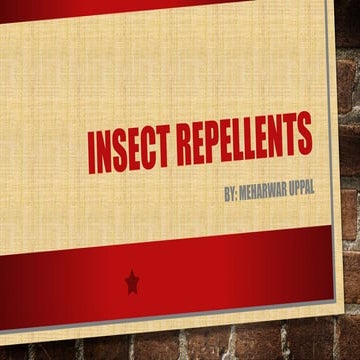 Insect Repellents: Types, Safety, and Proper Use | PPTX
