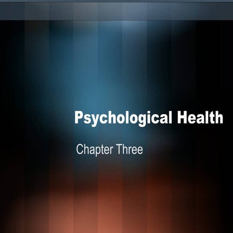 CHAPTER 3 PSYCHOLOGICAL HEALTH | PPTX