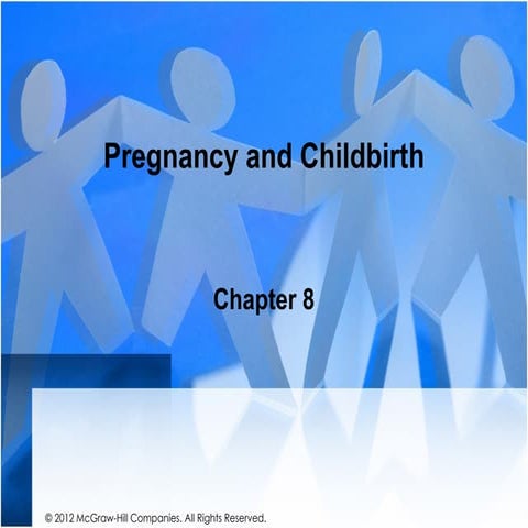 Chapter 8 Pregnancy and Childbirth | PPT