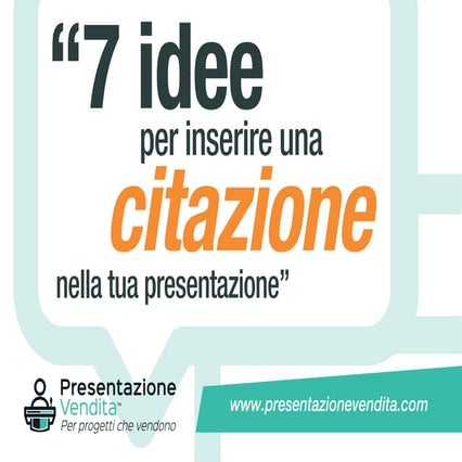 7 Idee per inserire una citazione nella tua presentazione | PDF