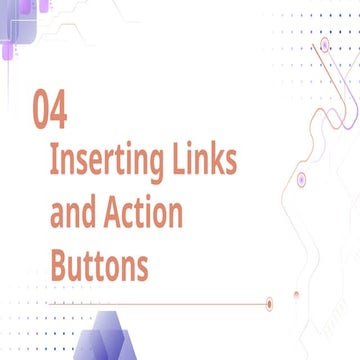 PowerPoint Lesson 2 Inserting Links and Action Buttons.pptx