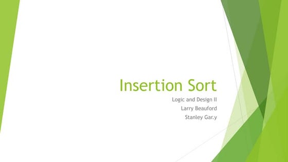 Insertion sort | PPTX | Programming Languages | Computing
