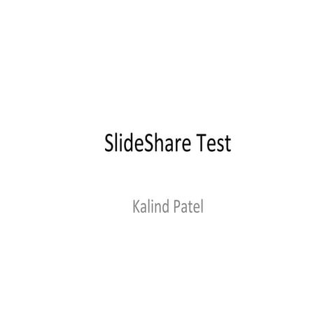 SlideShare Test Run | PPT