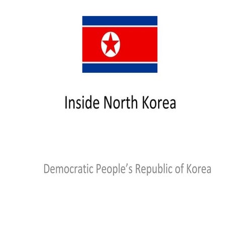 Inside north korea | PPT