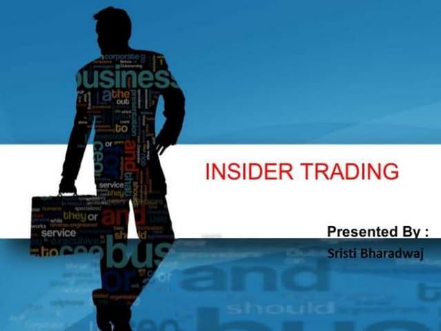 Insider trading complete PPT (SEBI and Case Studies) | PPTX