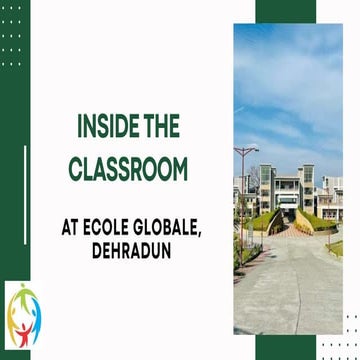 Ecole Gloable: Inside The Classroom A Top CBSE School | PPTX
