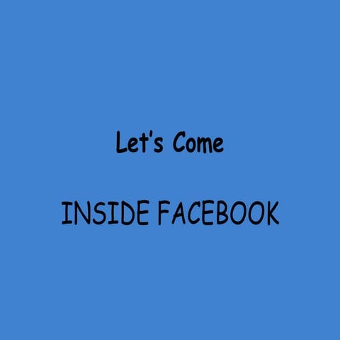 Inside the facebook | PPT