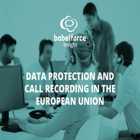Data Protection in the EU | babelforce Insight | PPT