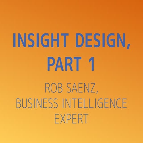 Insight Design, Part 1 | PDF | Business | Business and Finance