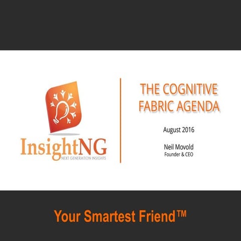 Humans and Intelligent Machines - The Cognitive Fabric Agenda | PPT