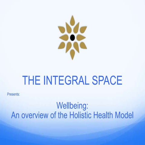 Wellbeing: An Introduction of the Holistic Health Model By Mr. Vatsal ...
