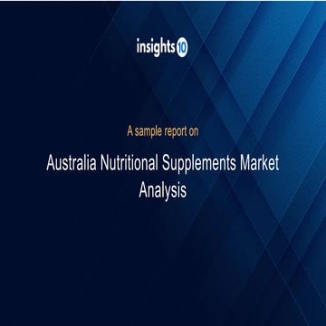 Australia Nutritional Supplements Market Sample Report 2022 to 2030 | PPTX