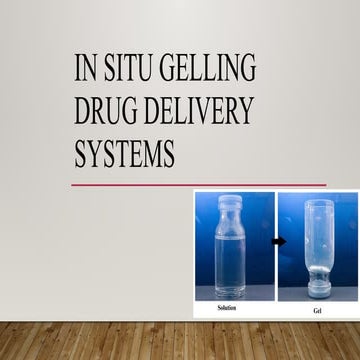 In-Situ Gelling Drug Delivery System: A Smart Approach for Sustained ...