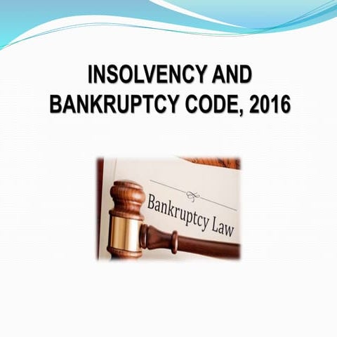 Insolvency & bankruptcy code.- when an enterprise (individual, firm or corporation person ...