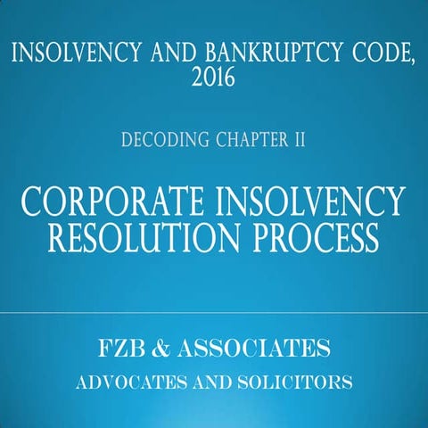 Insolvency & Bankruptcy Code, 2016 (Decoding Chapter II) | PPT