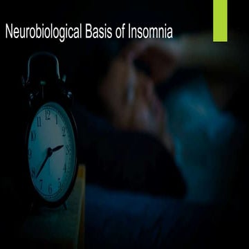 Neurobiological basis Insomnia | PPTX | Sleep Disorders | Diseases and Conditions