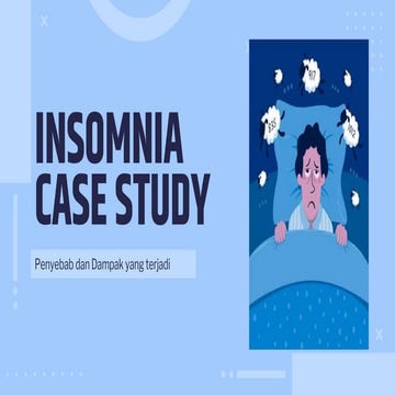 Insomnia : Penyebab, Dampak, dan Penanganannya | PPT