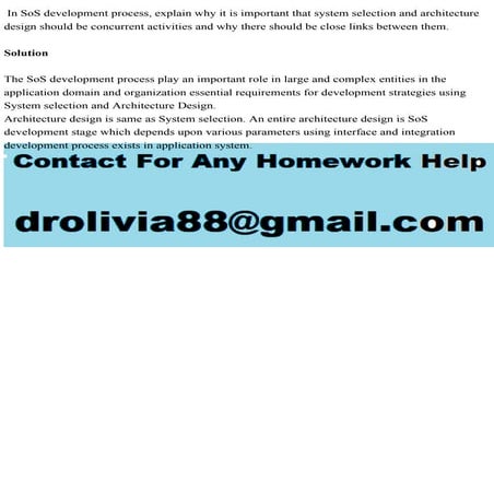 In SoS development process, explain why it is important that system s ...